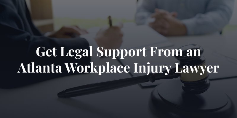 Atlanta Workplace Injury Lawyer